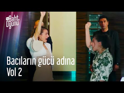 Bacıların Gücü Adına Vol 2 #AdTuğ - Baht Oyunu 8. Bölüm