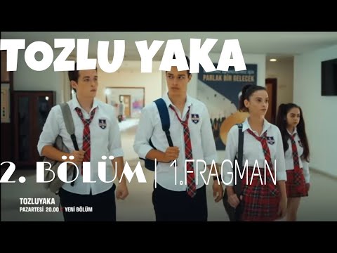 TOZLU YAKA 2.BÖLÜM 1.fragman koleje kayit