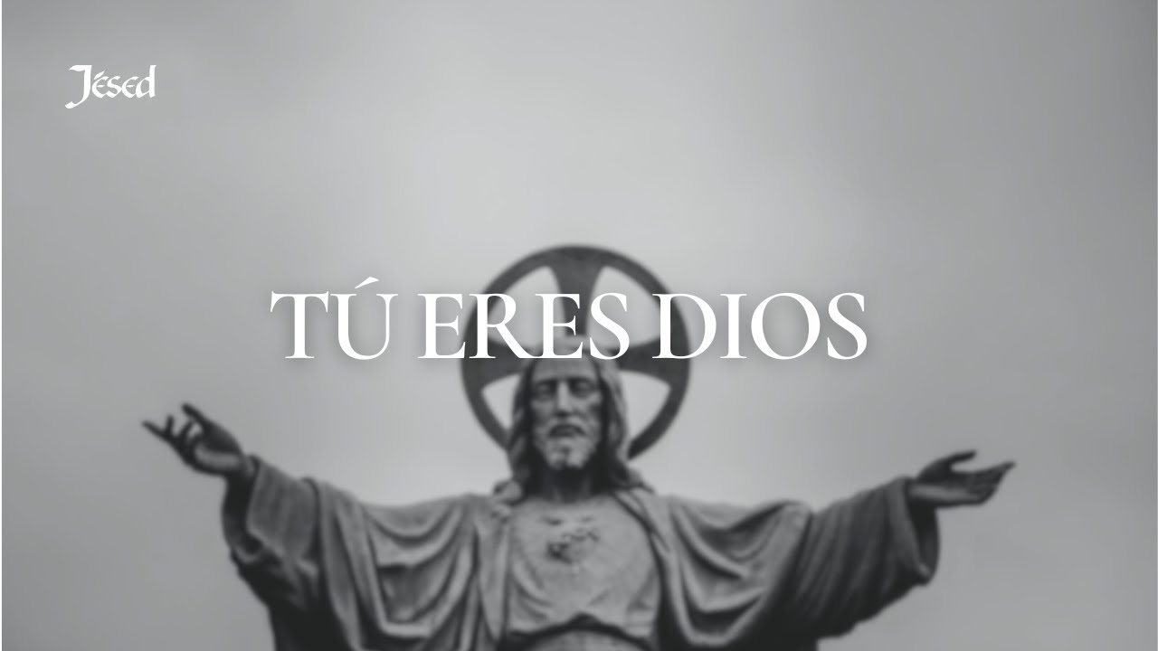 Tú eres Dios - Jésed Acordes - Chordify