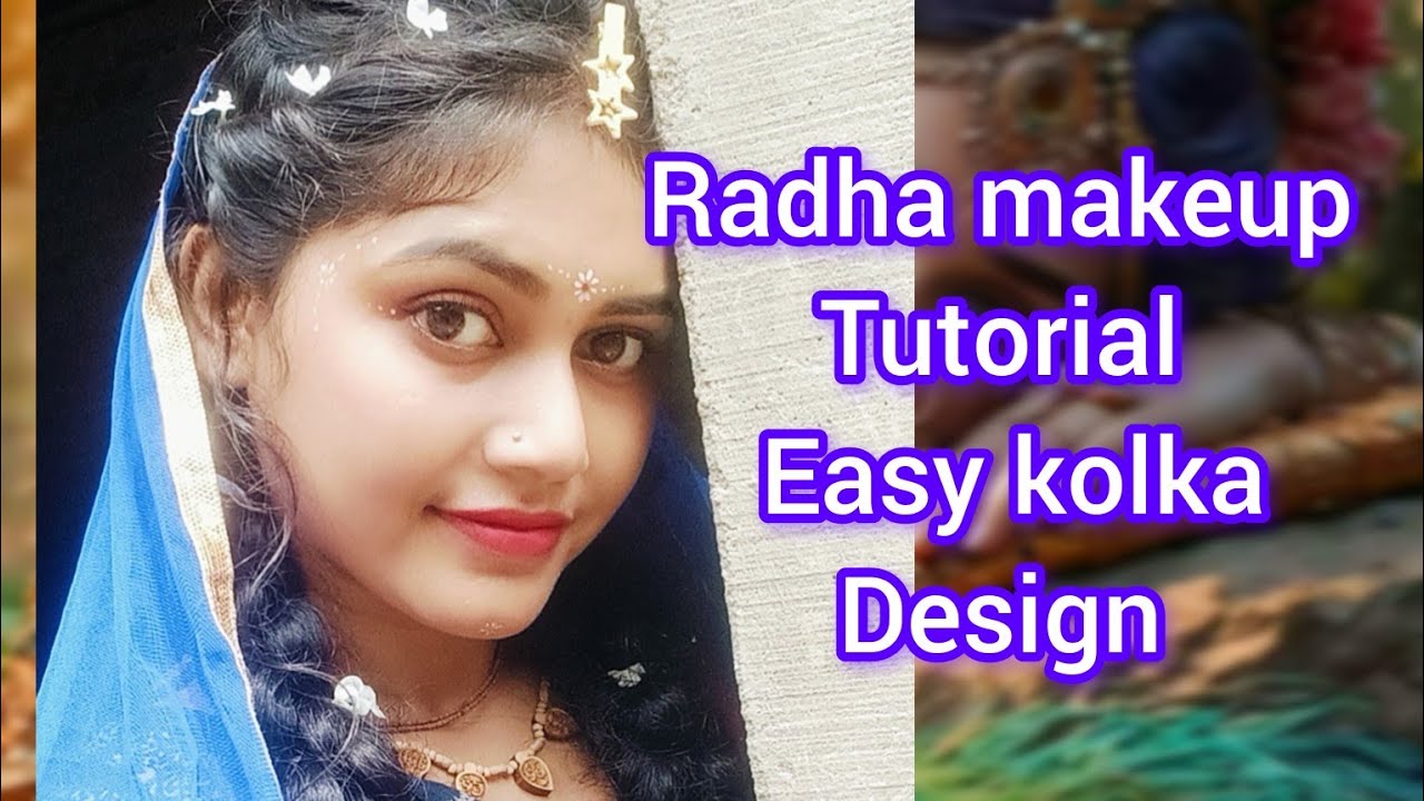 radharani makeup tutorial, easy kolka design chandan tutorial . adrija and puja - YouTube