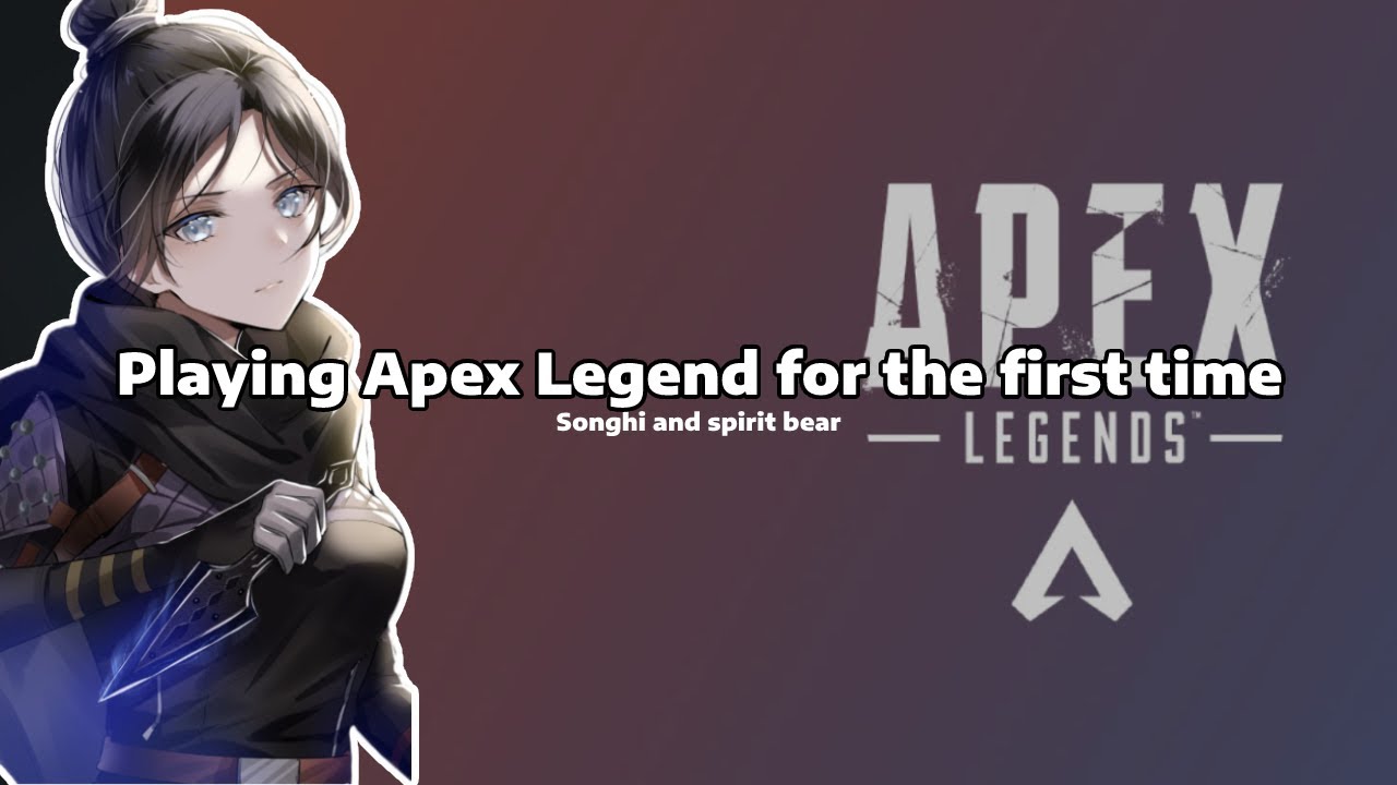 Playing apex for the first time | APEX LEGENDS - YouTube