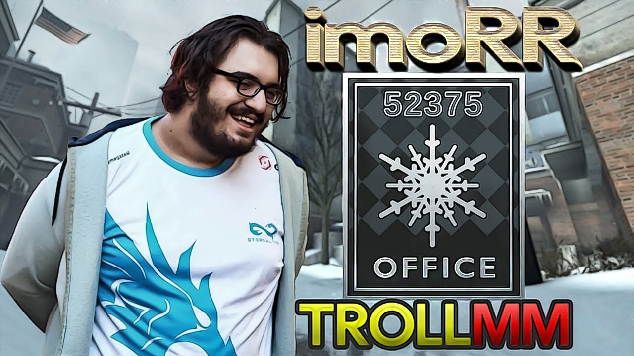 İMORR OFFICE TROLLMM CS2 | Eternal Fire imoRR Source 2 TROLL MM - YouTube