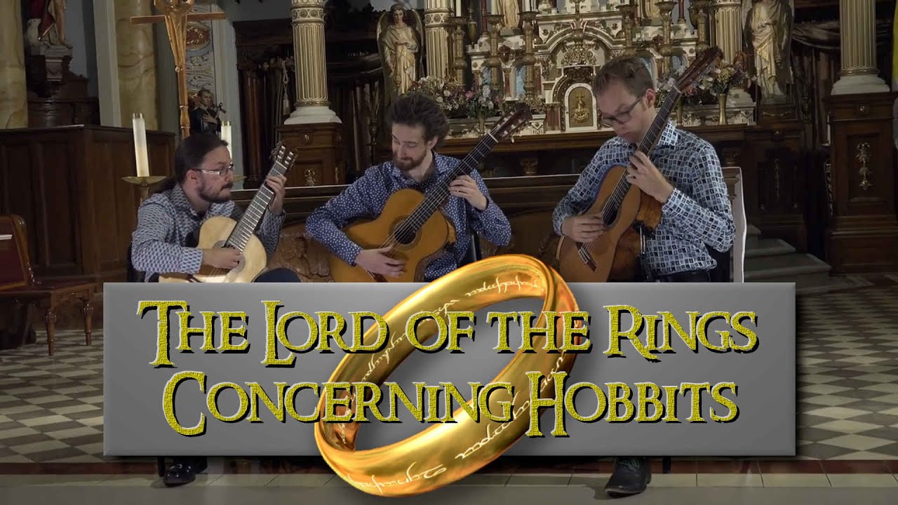 The Lord of the Rings: Concerning Hobbits -Classical Guitar Trio ...