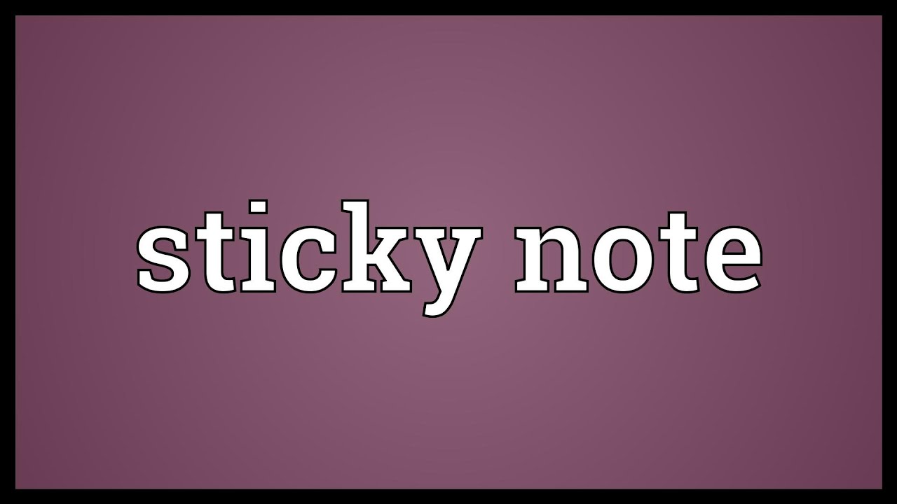 Sticky note Meaning - YouTube