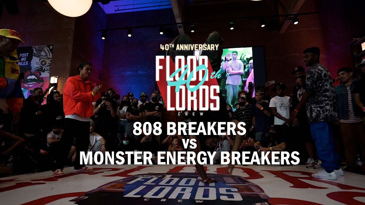 808 Breakers vs Monster Energy Breakers (Exhibition) // Floor Lords ...