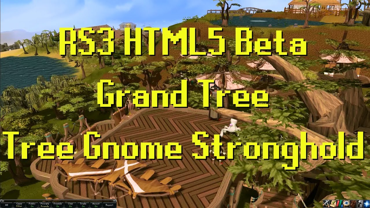 Runescape 3 HTML5 Beta Grand Tree (Max Settings) HD - YouTube