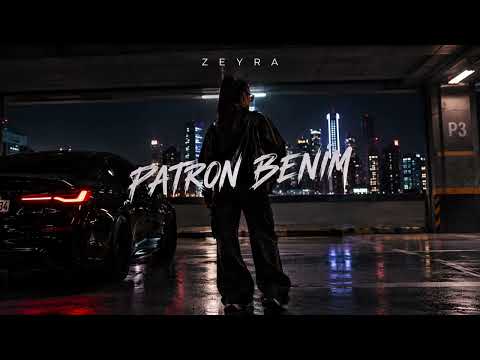 ZEYRA — PATRON BENİM | Official Audio