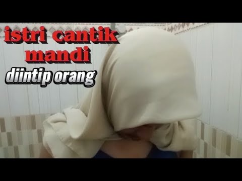 istriku mandi diintip orang #videolucu