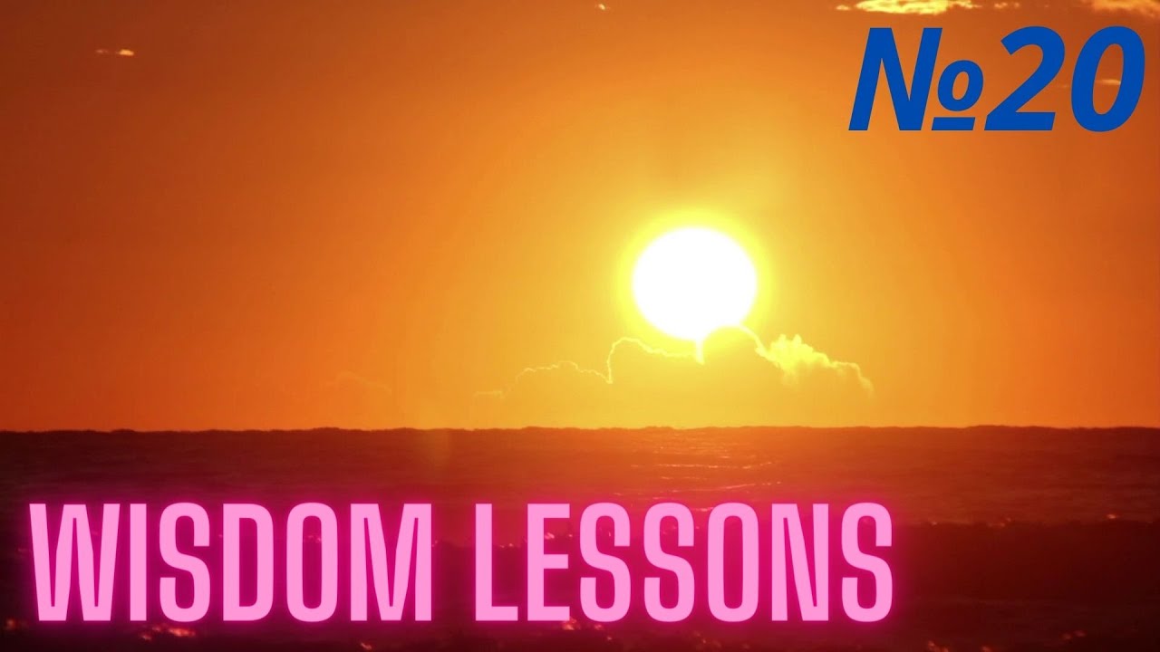 wisdom lessons 20[lessons 20] - YouTube
