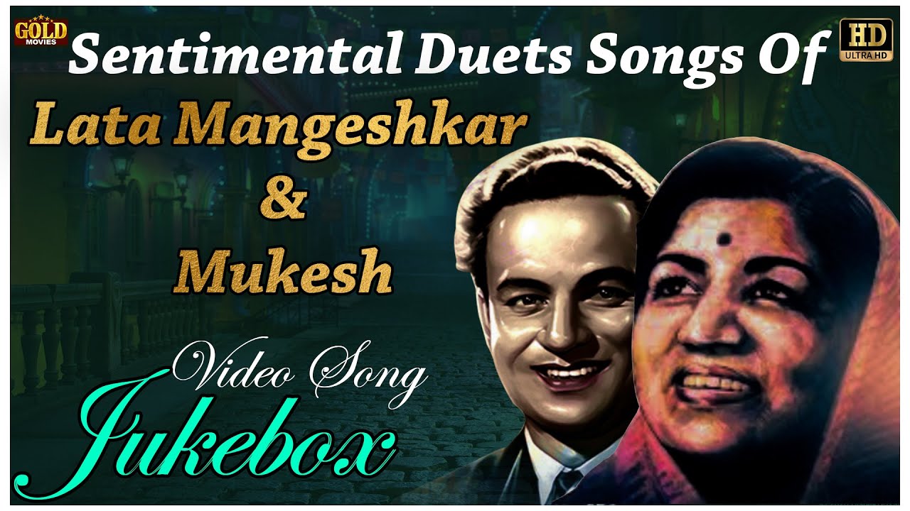 Sentimental Duets Songs Of Lata Mangeshkar And Mukesh Video Song ...