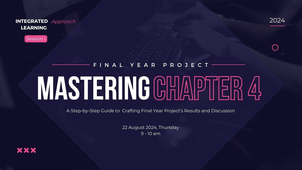 Mastering Chapter: 4 A Step by Step Guide to Crafting Final Year ...
