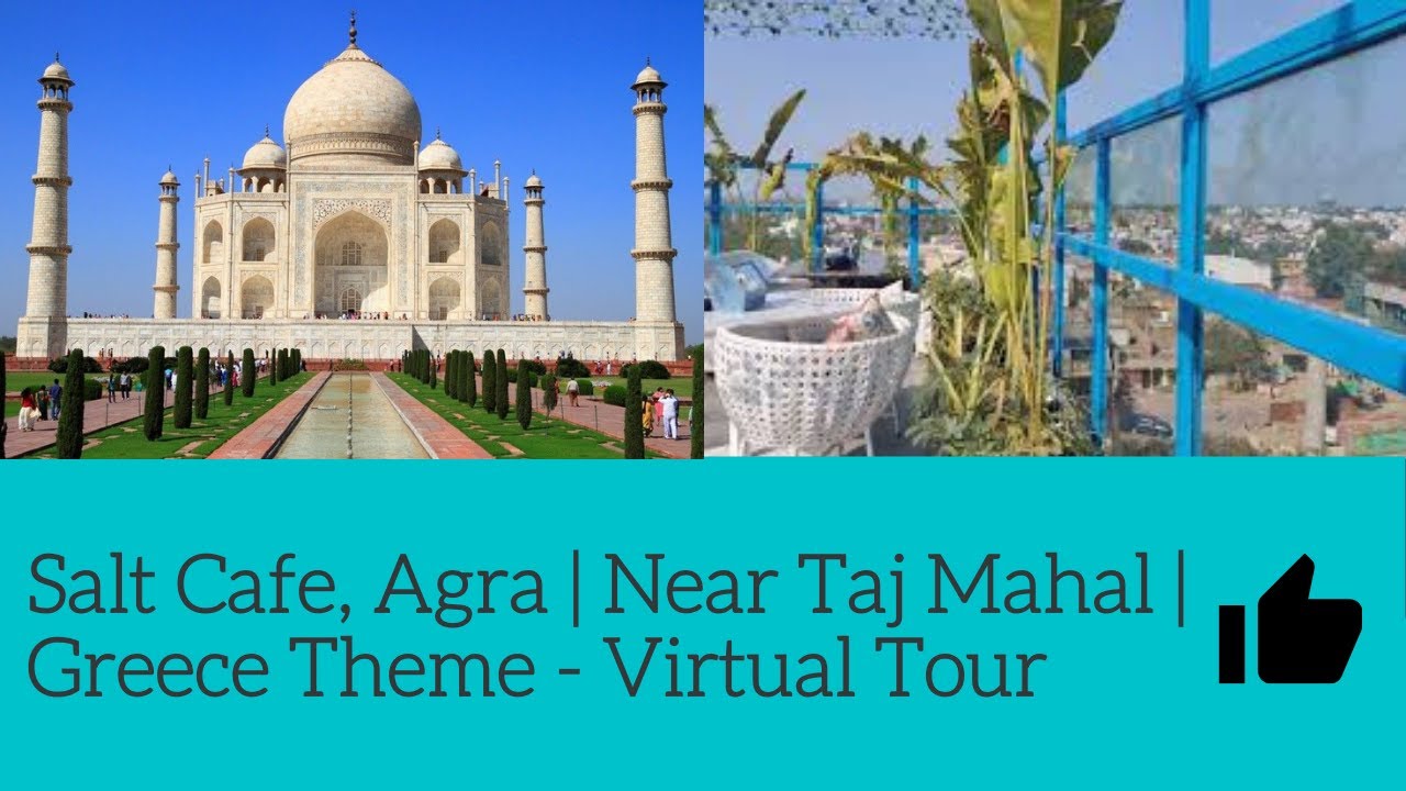 The Salt Cafe, Agra - India in 4K | View of Taj Mahal - YouTube