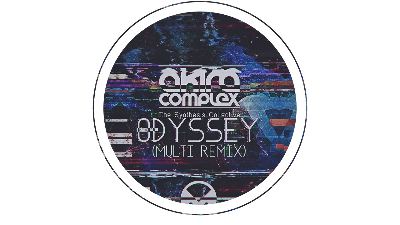Akira Complex - Odyssey (Multi Remix) Breakdown - YouTube