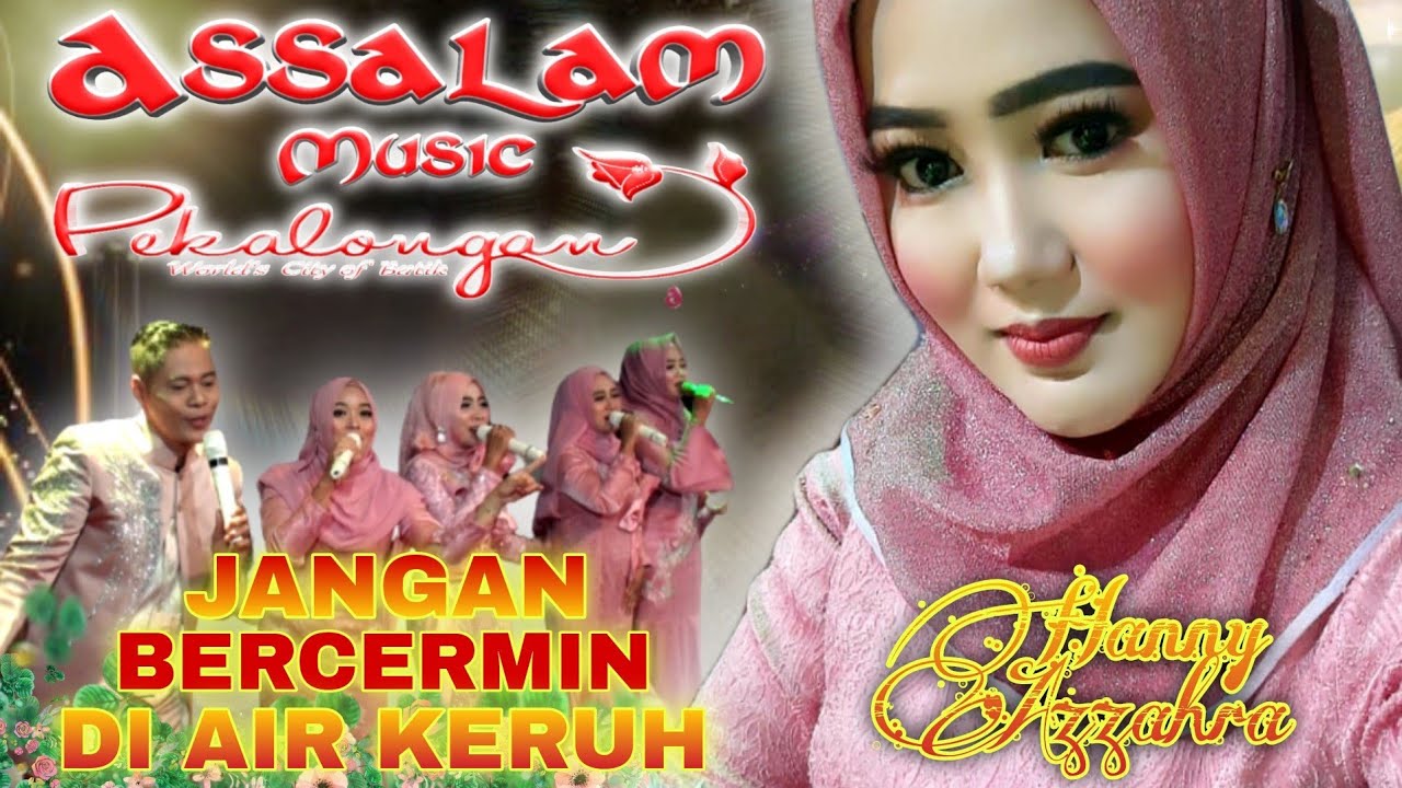 Jangan Bercermin - Hanny Azzahra - Assalam Musik Live Paninggaran - YouTube