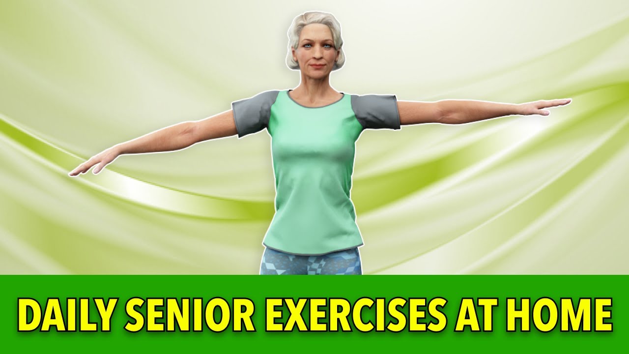 Daily Senior Exercises At Home: Full Body Workout - YouTube