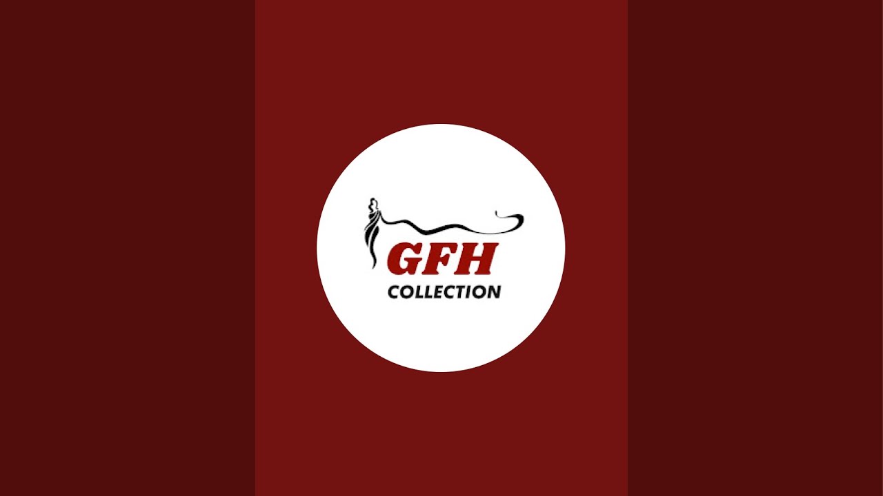 GFH Collection is live - YouTube