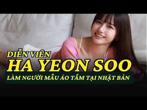 Diễn viên Ha Yeon Soo làm người mẫu áo tắm tại Nhật Bản
