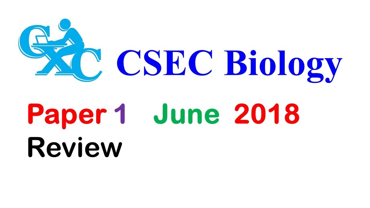 CSEC Biology 2018 Paper 1 Quick Review - YouTube
