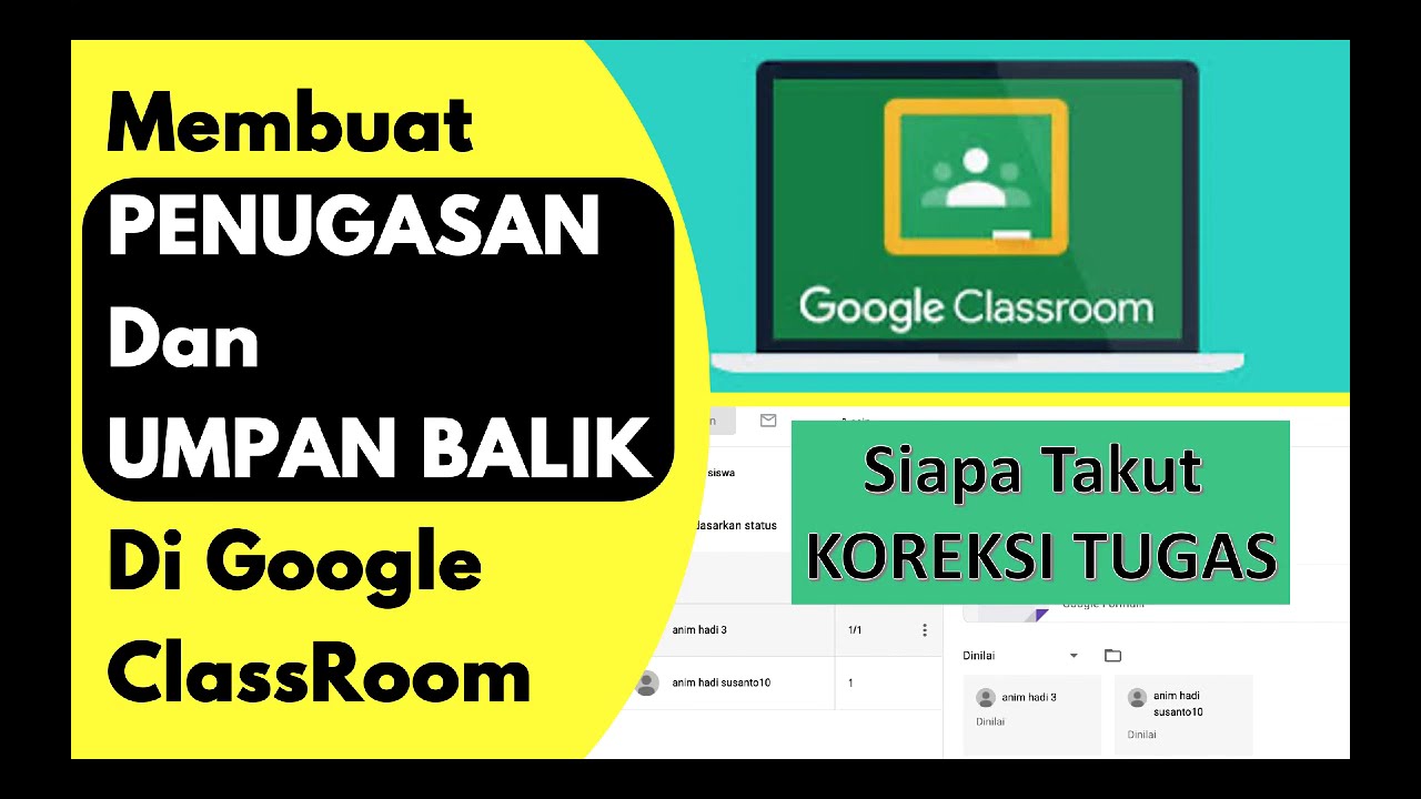 Membuat tugas di google classroom beserta umpan balik - YouTube