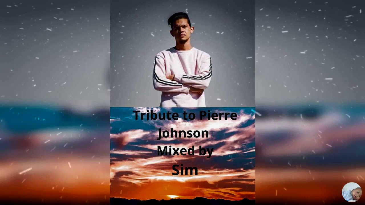 Tribute to Pierre Johnson Mixed by Sim - YouTube