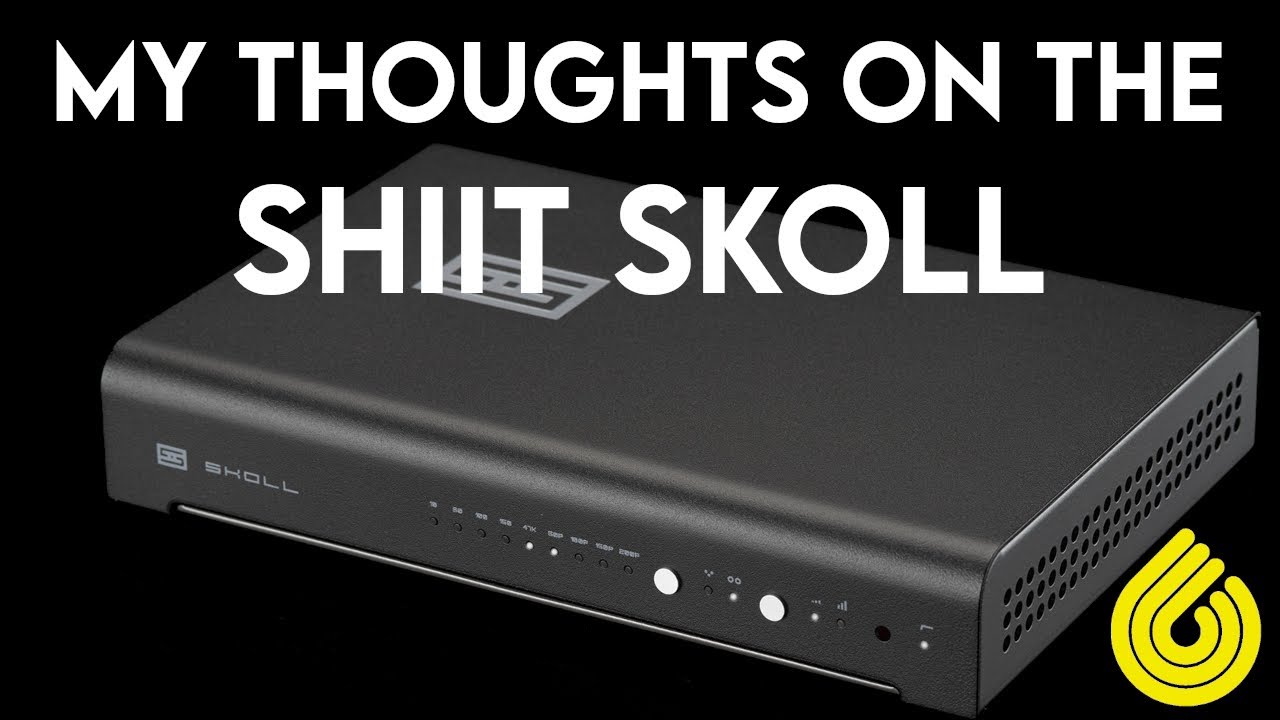SCHIIT SKOLL: A Non-Review of a Phono Preamp - YouTube