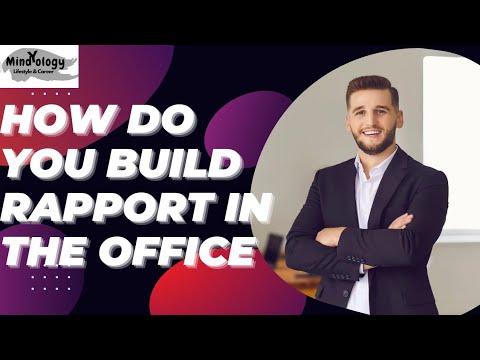 How Do You Build Rapport In The Office - YouTube