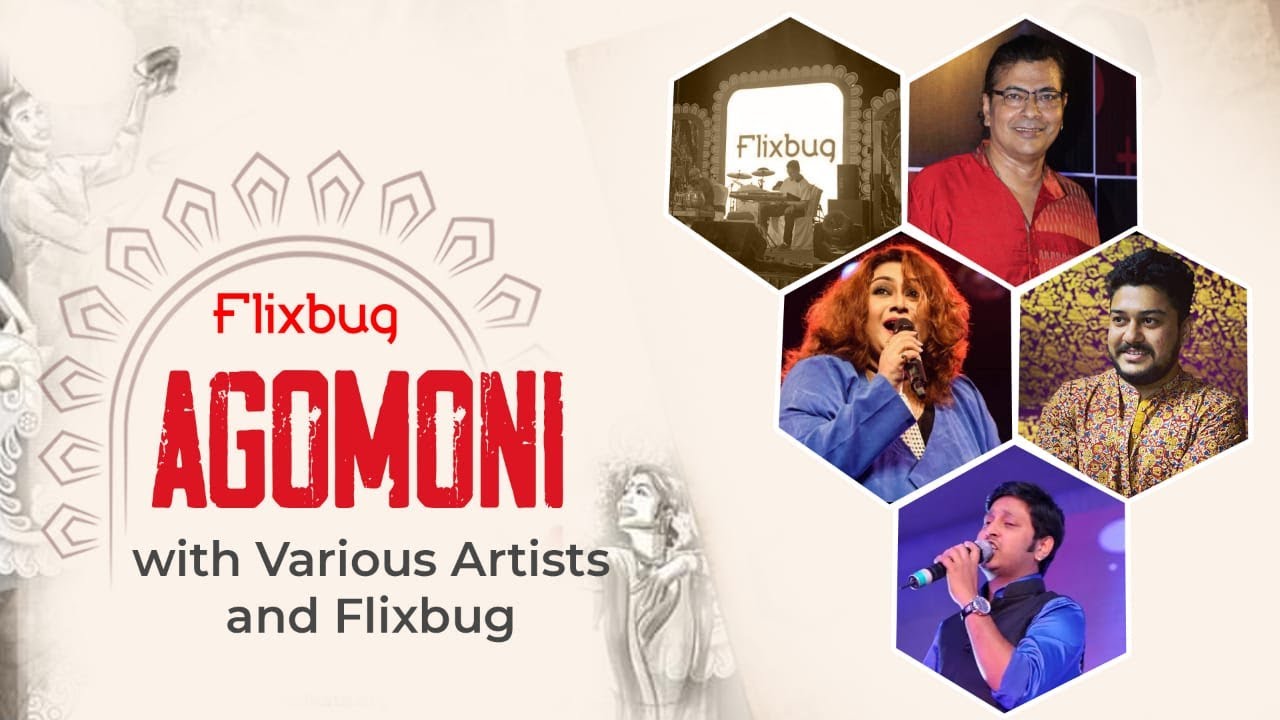 Agomoni with Various Artists and Flixbug - YouTube