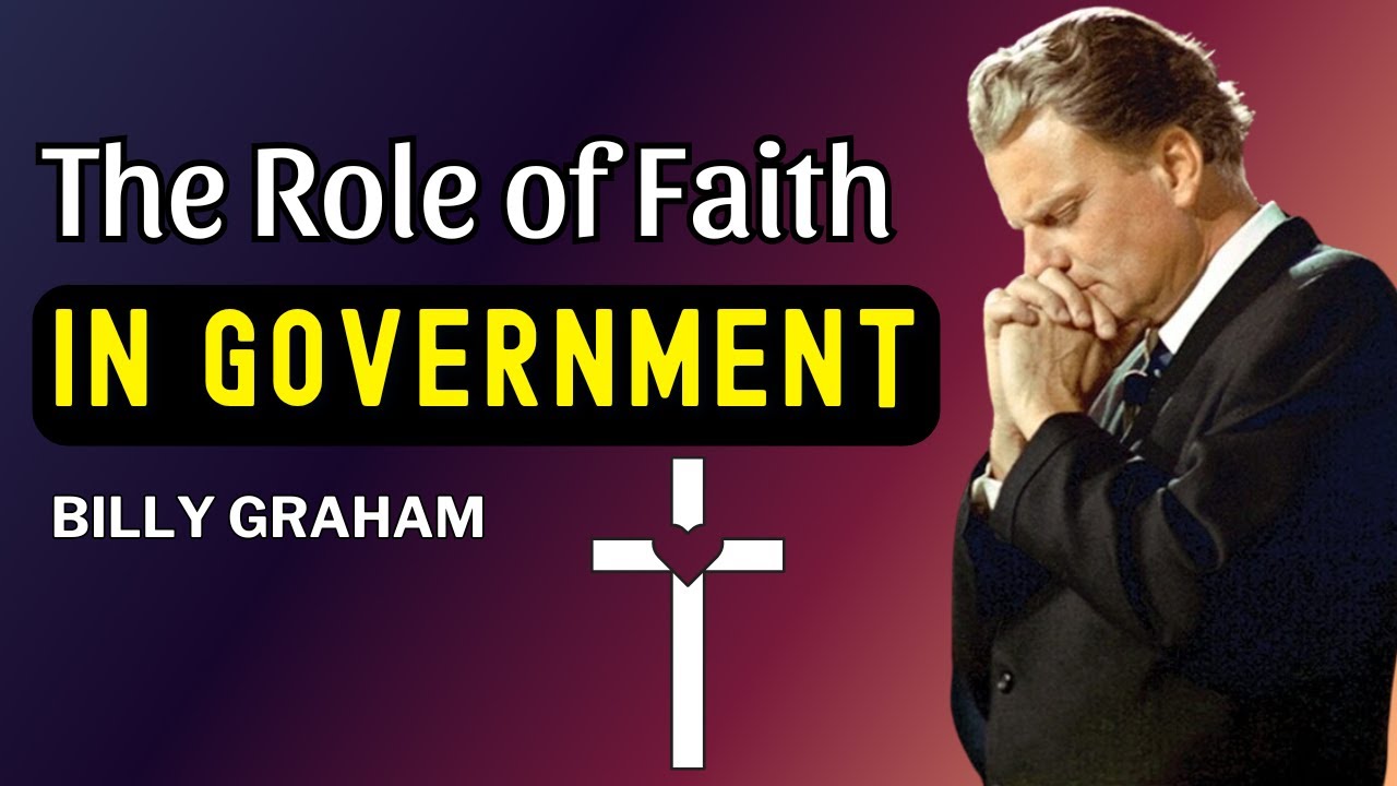 Billy Graham 2025 - Christianity and Politics: The Role of Faith in ...