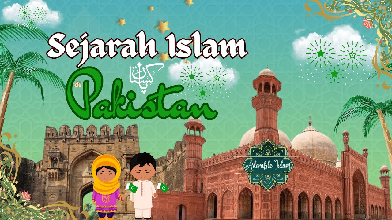 Sejarah Islam di Pakistan - YouTube