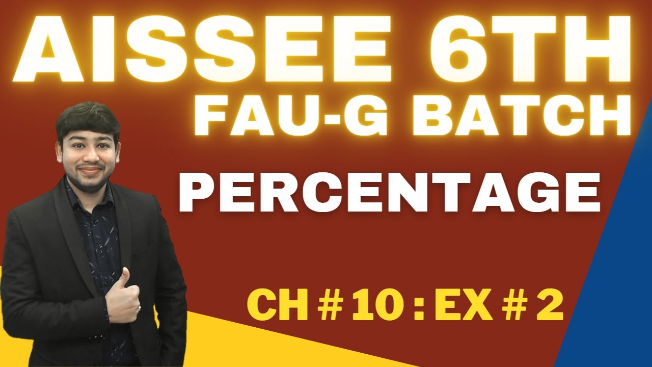 Chapter 10 Percentage | Exercise # 2 Live Discussion | FAU-G Batch 🔥 - YouTube