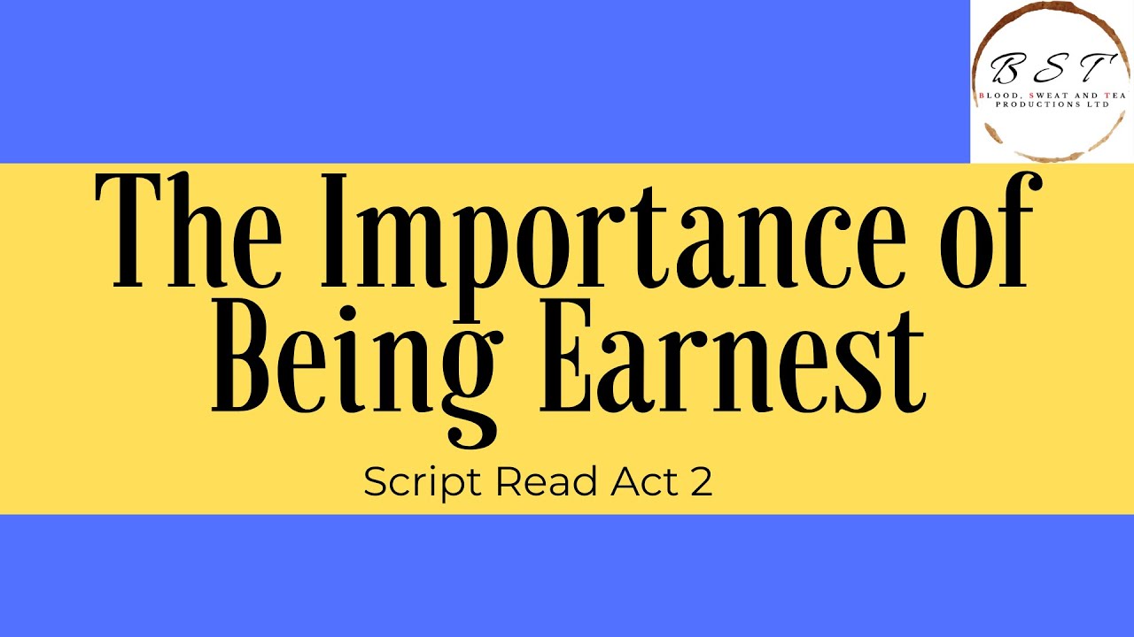 'The Importance of Being Earnest' Act 2 - YouTube