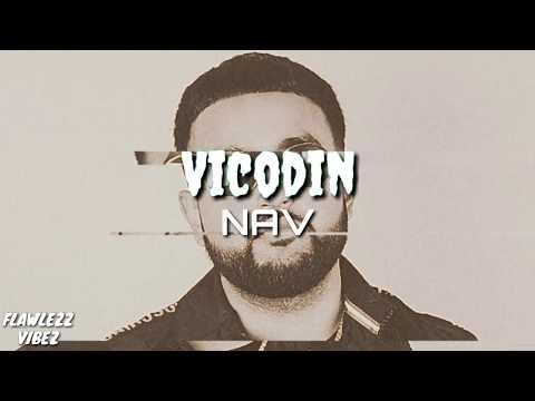 NAV - Vicodin (OFFICIAL LYRICS)