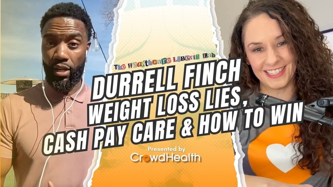 Durrell Finch: Weight Loss Lies, Cash Pay Care & How to Win - YouTube