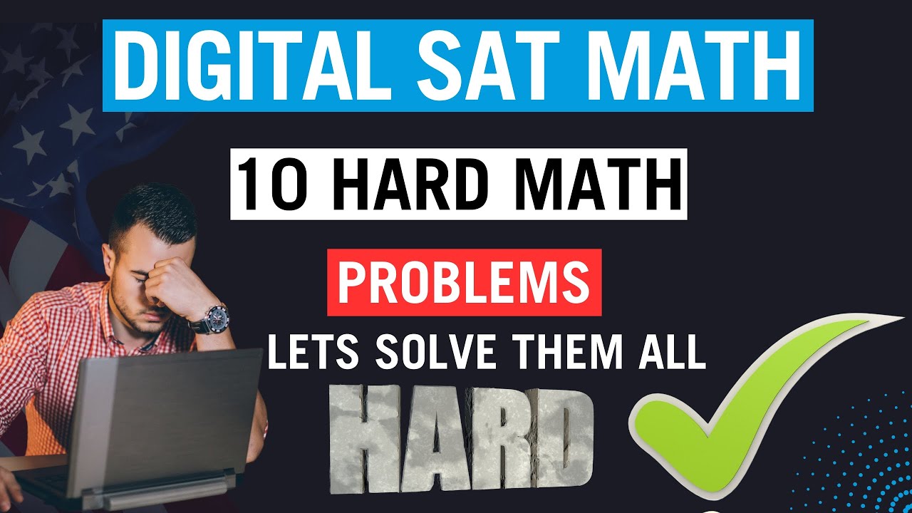 [Eng] Digital SAT Math (2024) |10 Hard Math Problems Solved - YouTube