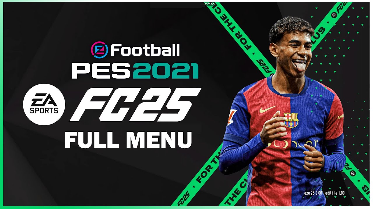 PES 2021 NEW EA FC25 FULL MENU CPK & SIDER - YouTube