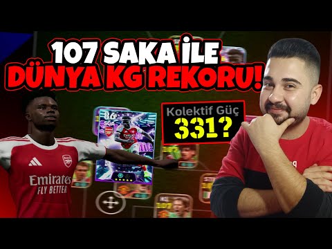 107 BOMBACI SAKA TOP AÇILIMI + DÜNYA KOLEKTİF GÜÇ REKORUNU KIRDIM! 331? 💪🏻 eFootball Mobile 2026
