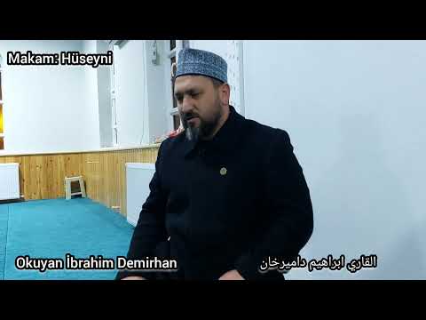 Hüseyni makamı Amenerrasulü ruhanilerin ençok sevdiği makam İbrahim Demirhan maqam quran