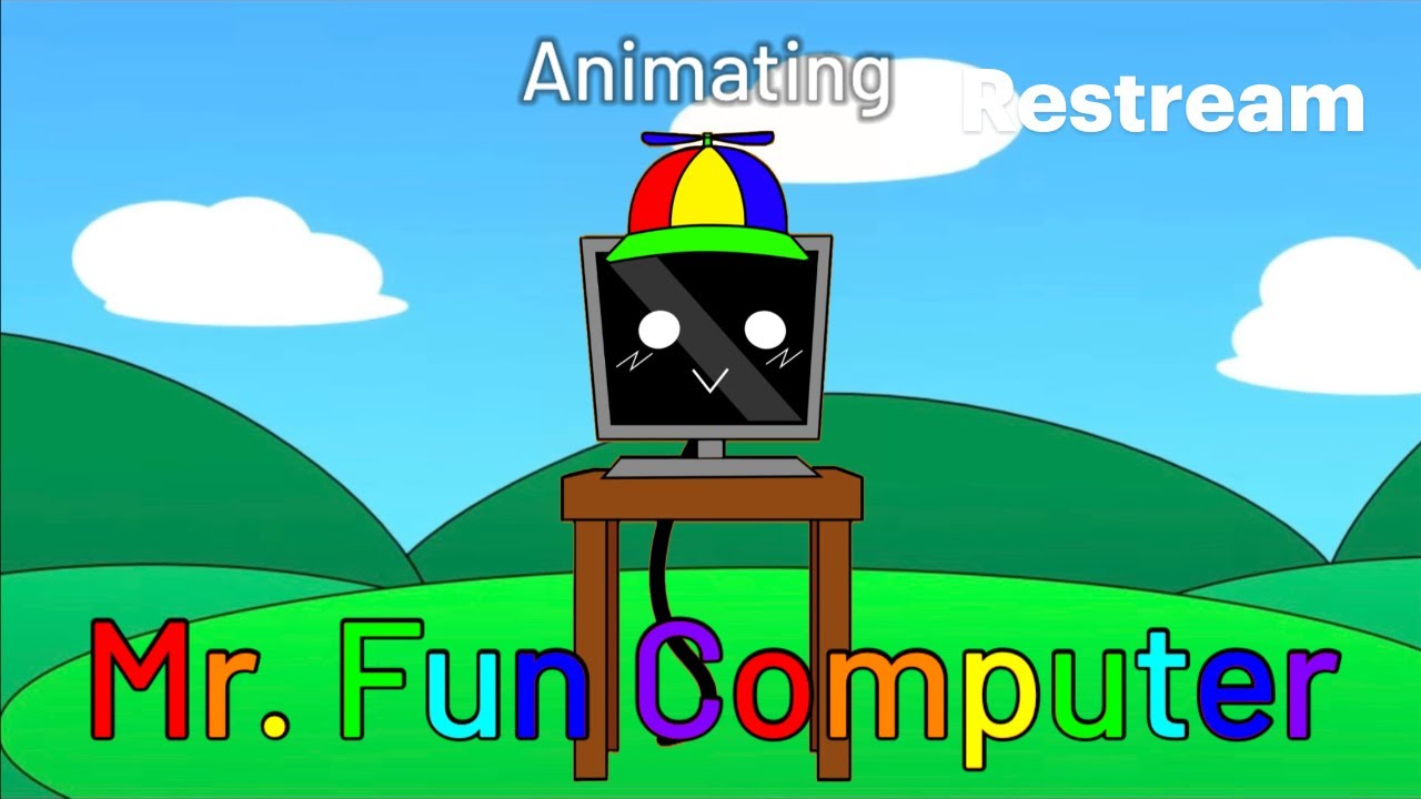 Animating Mr. Fun Computer. (Retry) - YouTube