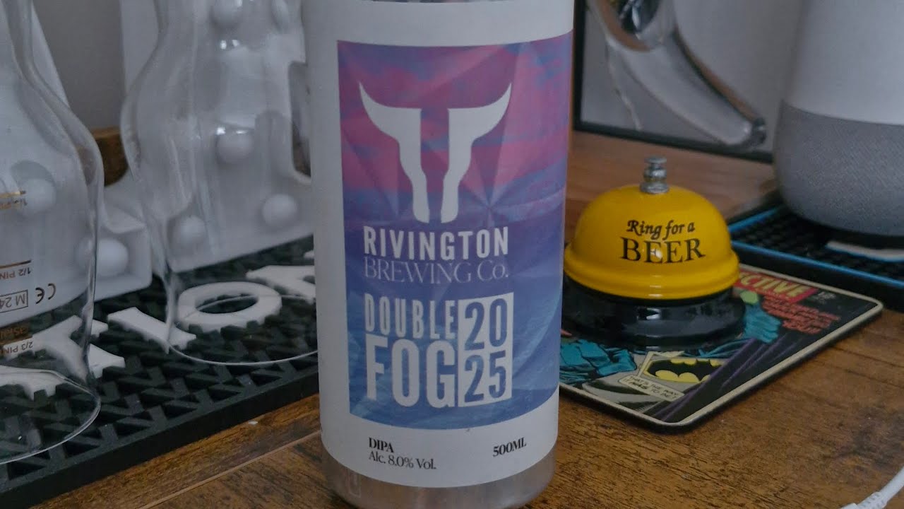 Beer Dad #3371 Rivington Double Fog 2025 DIPA - YouTube