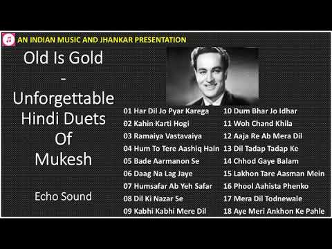 Old Is Gold - Unforgettable Hindi Duets Of Mukesh - ECHO Sound मुकेश के ...