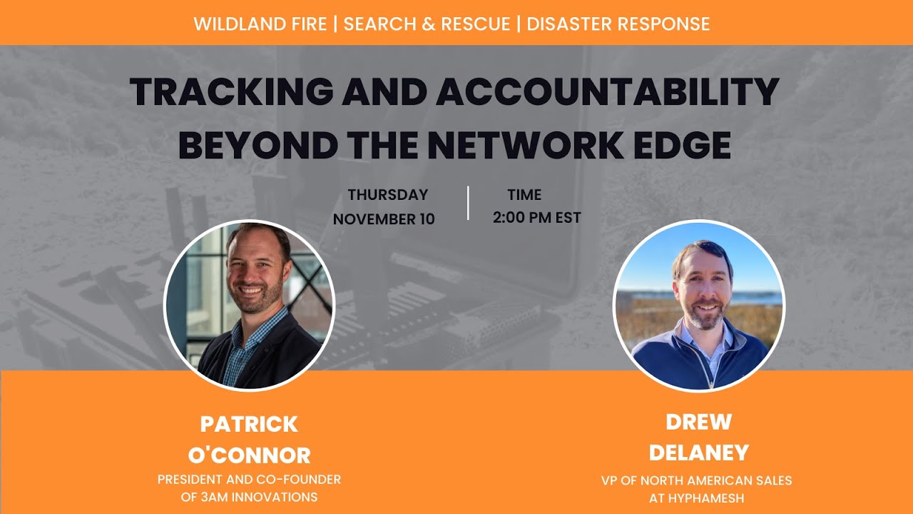 "Tracking & Accountability Beyond The Network Edge" Webinar 11/10/22 ...