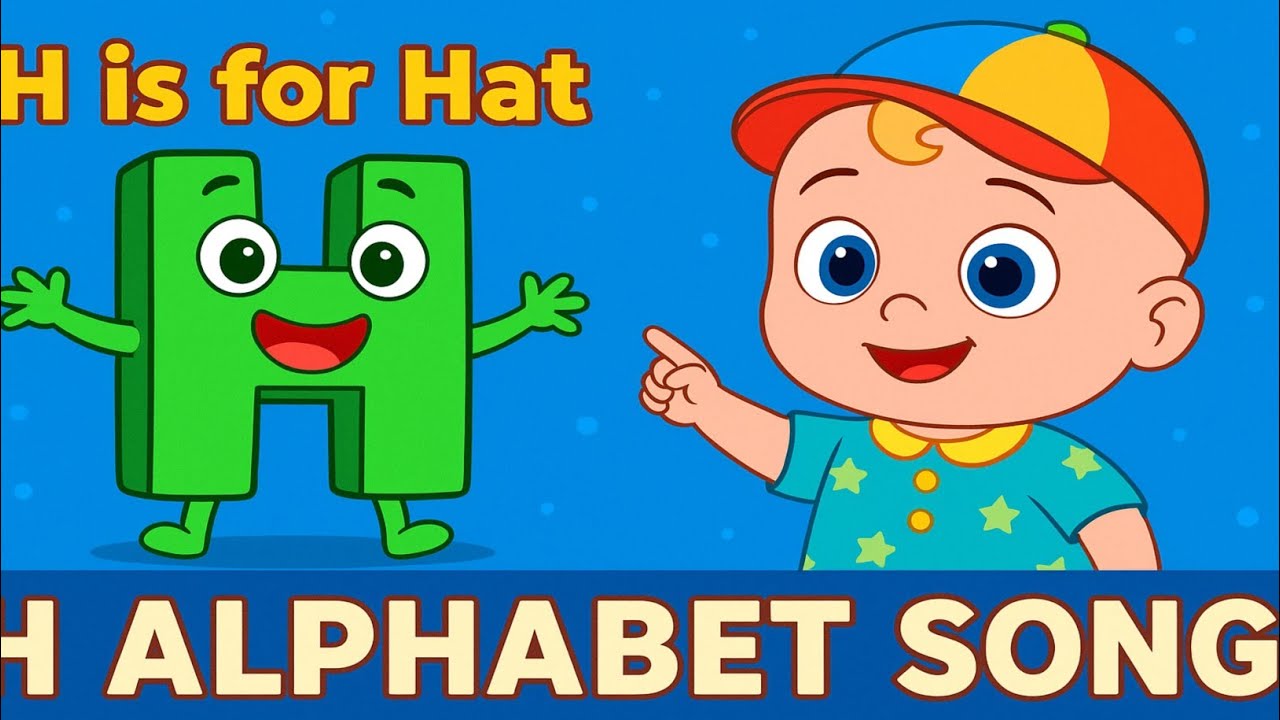 H is for Hat | H Alphabet Song for Kids | Learn Letters with Fun ...