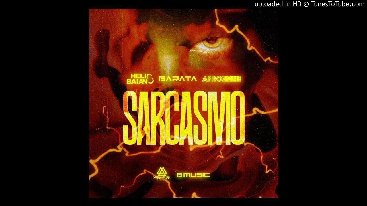 Dj Helio Baiano x Dj Barata x AfroZone - Sarcasmo (Afro House) 2K19 ...