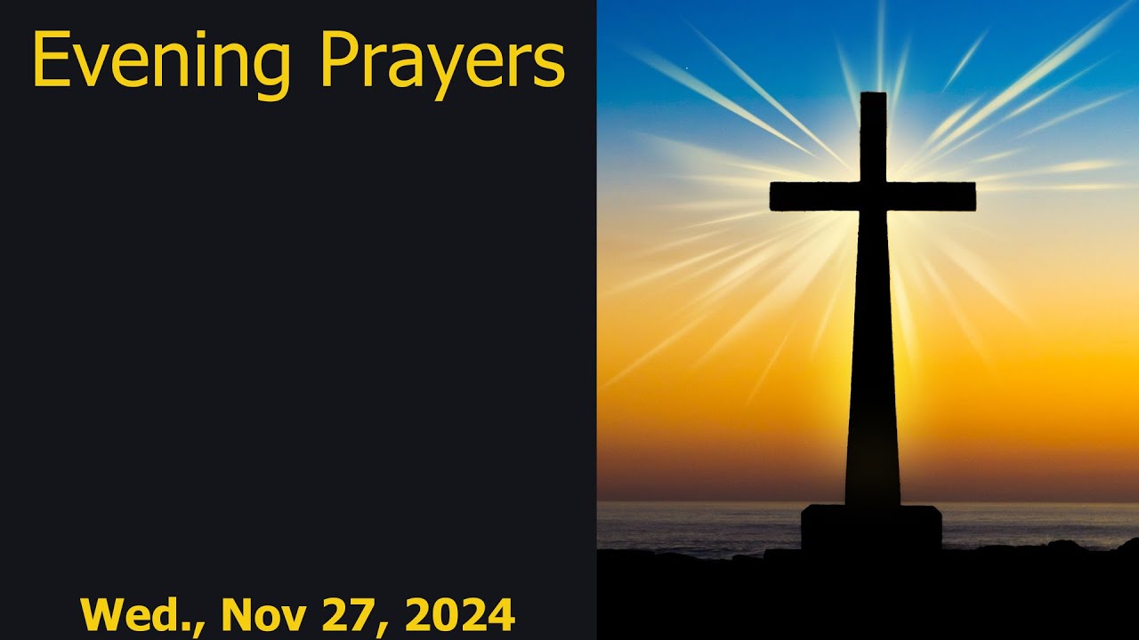 Pray Along: Catholic Evening Prayers (Wednesday, 27-Nov-24) - YouTube