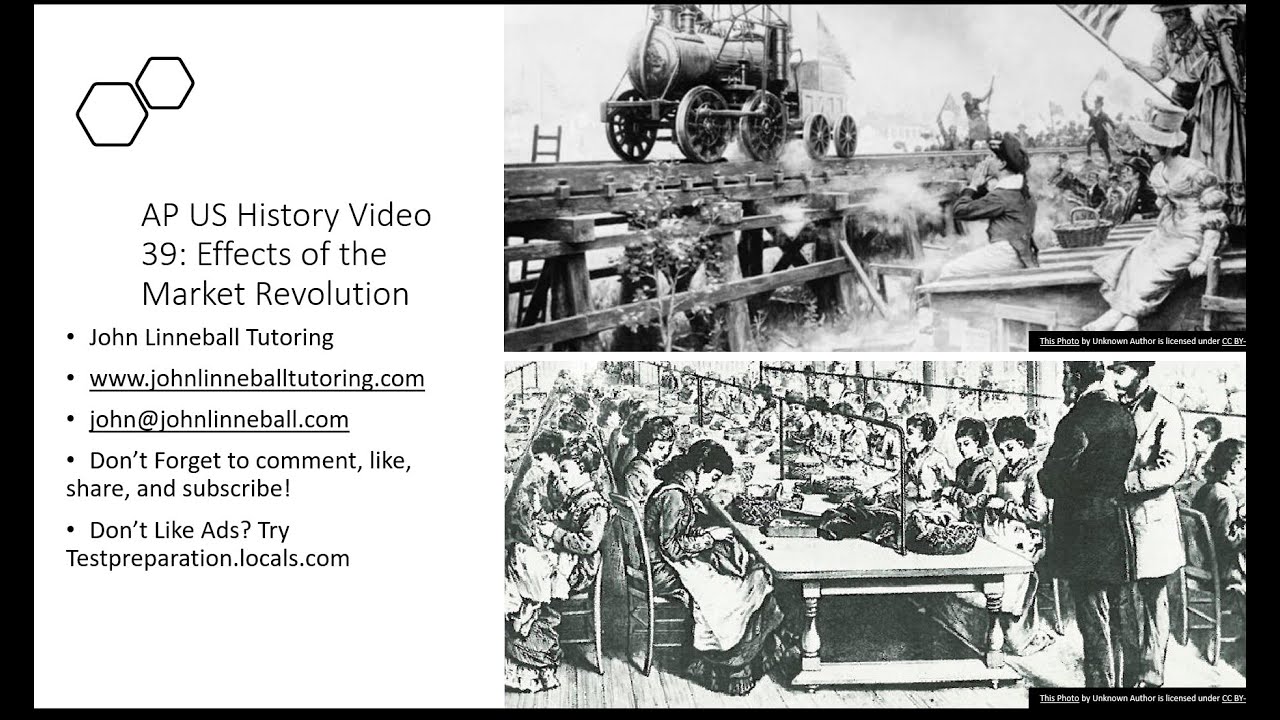 AP US History Video 39 : Effects of the Market Revolution - YouTube