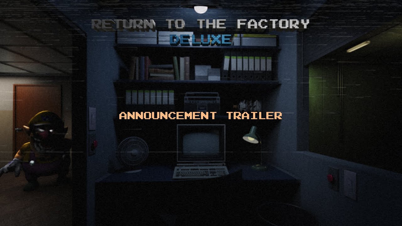 Return To The Factory Deluxe | Announcement Trailer - YouTube