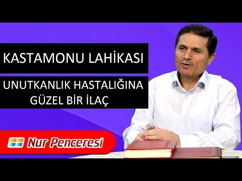 Dr. Ahmet Çolak - Kastamonu Lahikası - Unutkanlık Hastalığına Güzel Bir İlaç