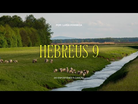 Hebreus 9 - Luísa Fonseca