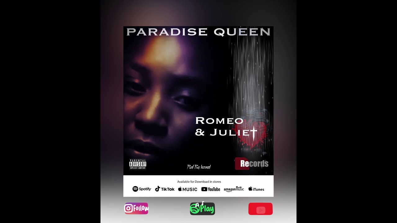Paradise Queen - Romeo & Juliet Prod. By Inzoned - YouTube