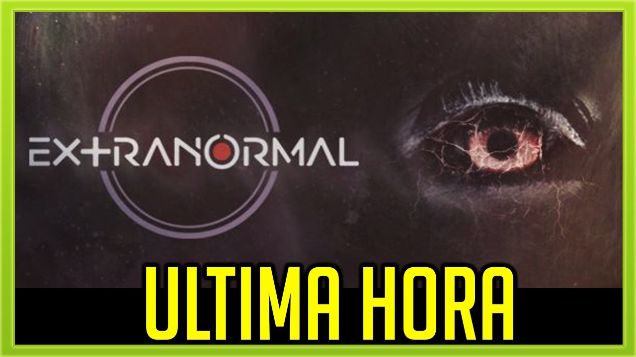 EXTRANORMAL Regresa 2017 Tv Azteca - YouTube